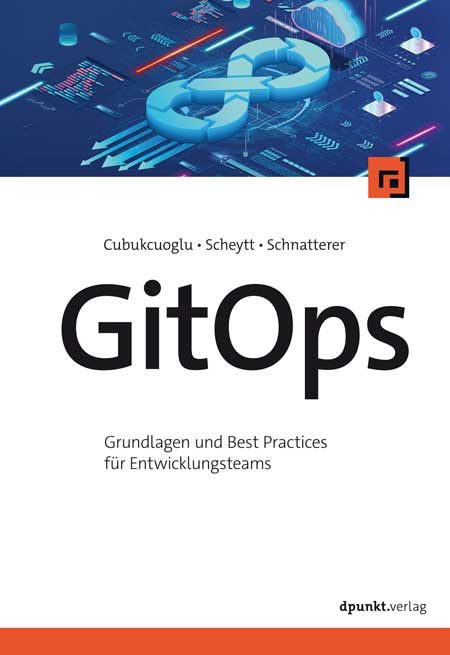 GitOps • Buch oder E-Book kaufen • dpunkt.verlag