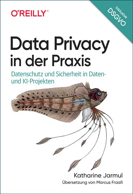 Data Privacy in der Praxis • Buch oder E-Book kaufen • dpunkt.verlag