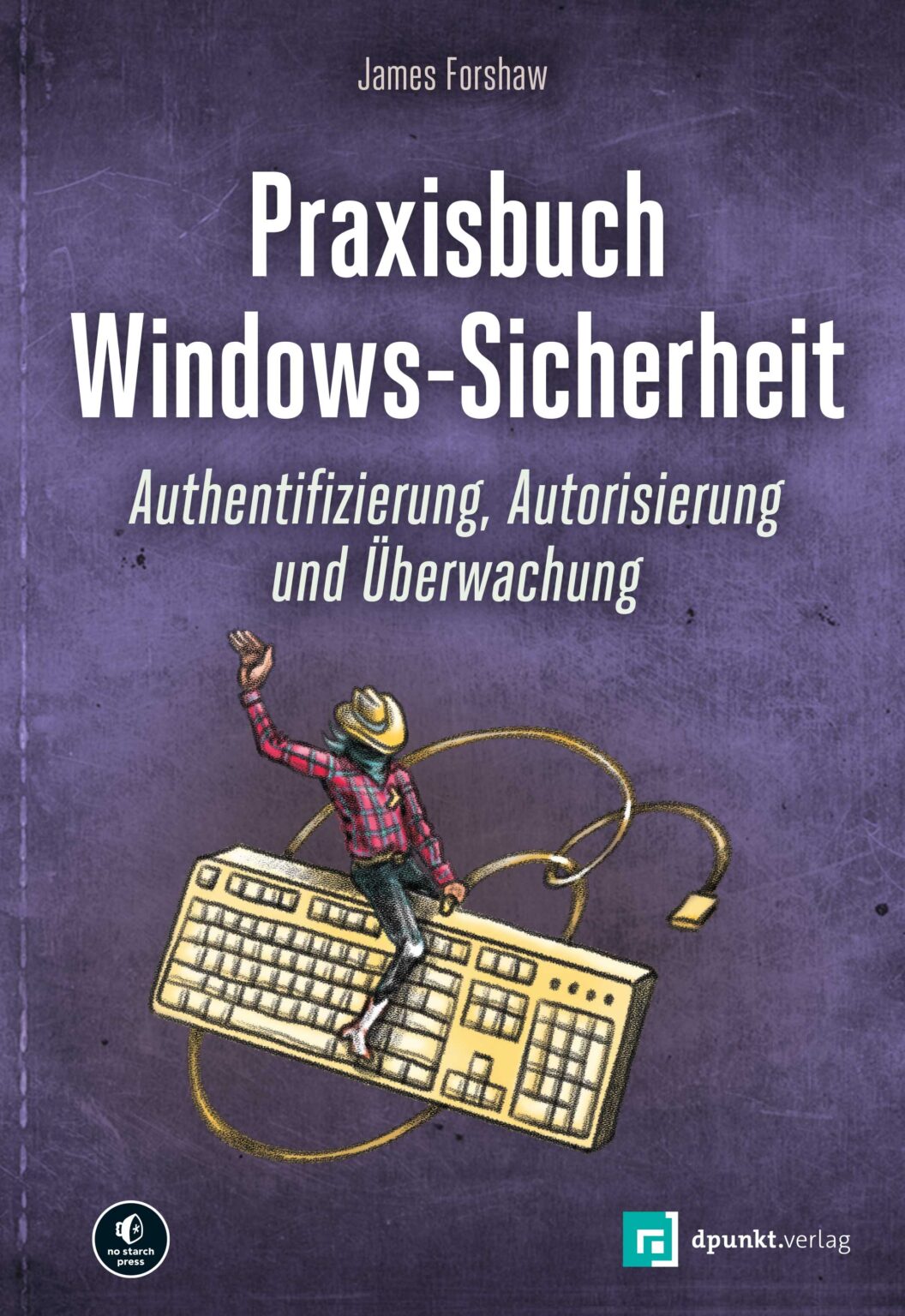 Praxisbuch Windows-Sicherheit • Buch oder E-Book kaufen • dpunkt.verlag